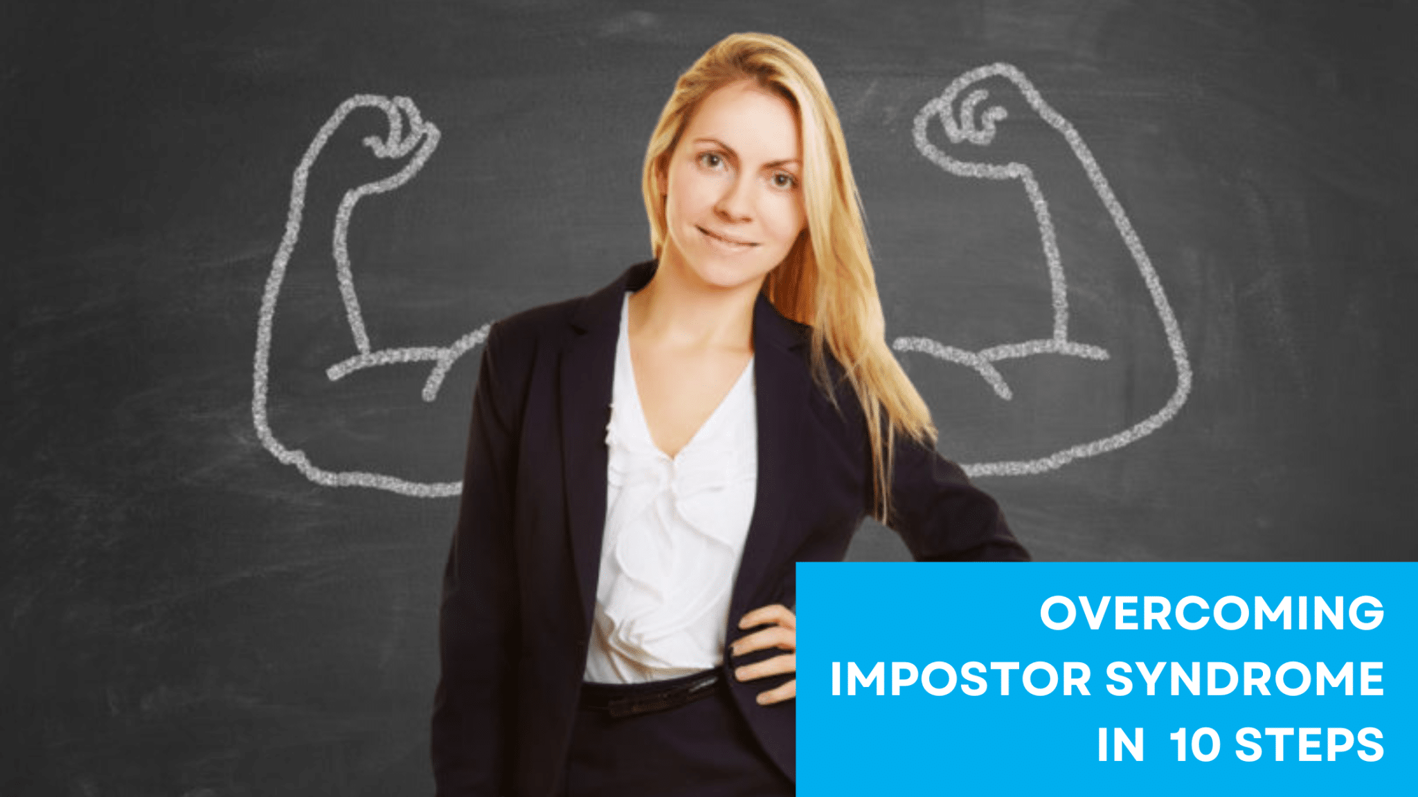 Overcoming The Impostor Syndrome In The Workplace In 10 Steps - Coach ...